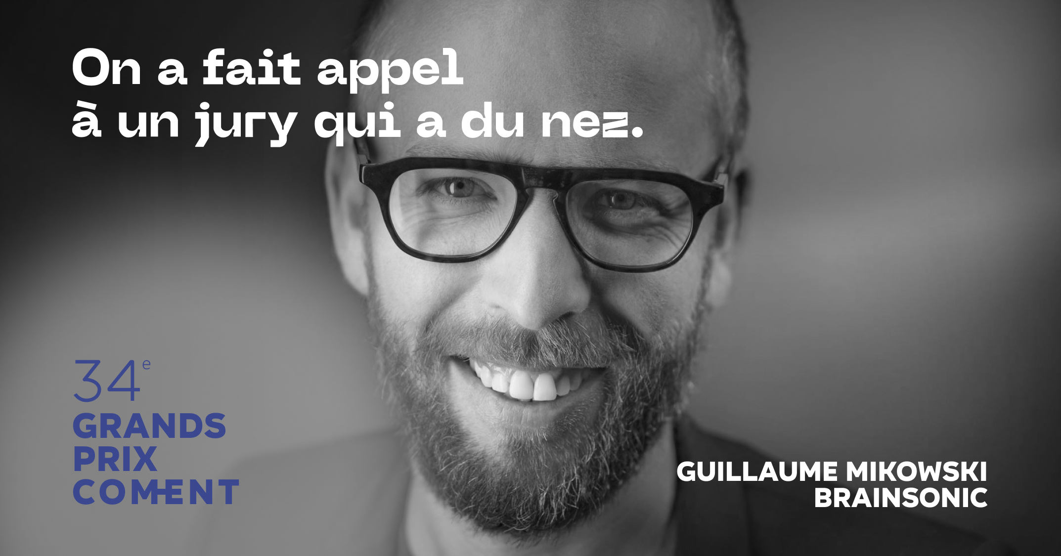 Guillaume Mikowski, CEO va flairer les tendances au jury des COM-ENT